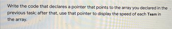 Solved Write code that declares an array of two Team | Chegg.com