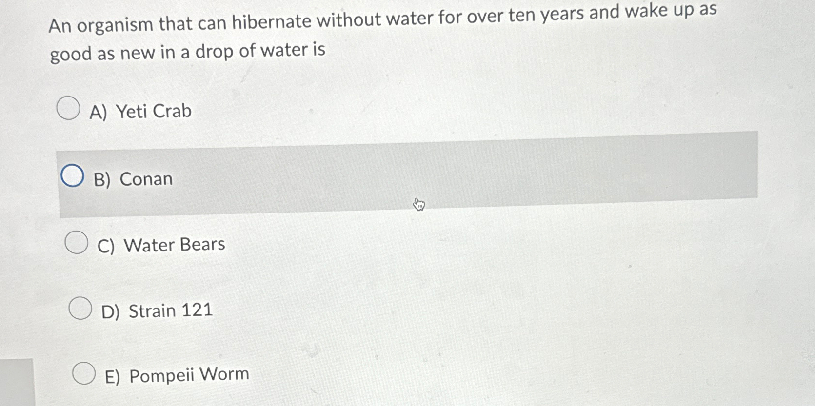 Solved An organism that can hibernate without water for over | Chegg.com