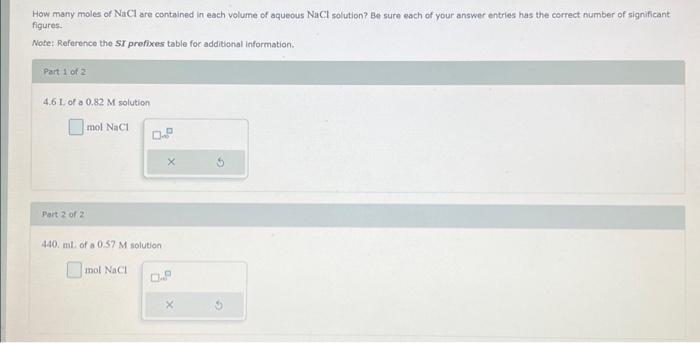 Solved How many moles of NaCl are contained in each volume | Chegg.com