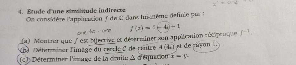 Solved 4. Etude d'une similitude indirecte t=az On considère | Chegg.com