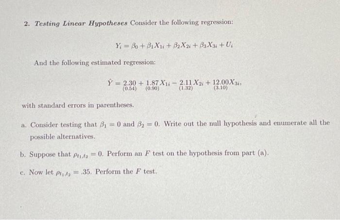 Solved 2. Testing Linear Hypotheses Consider the following | Chegg.com