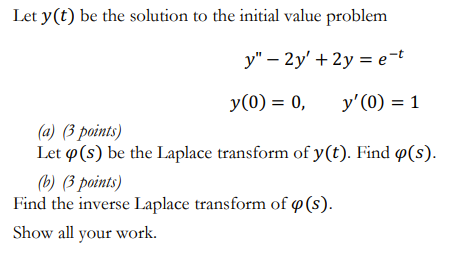 Solved by an EXPERT Let y(t) be ﻿the solution to ﻿the initial value | Chegg.com