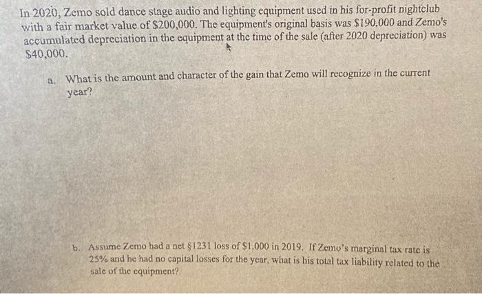 Solved In 2020, Zemo sold dance stage audio and lighting | Chegg.com