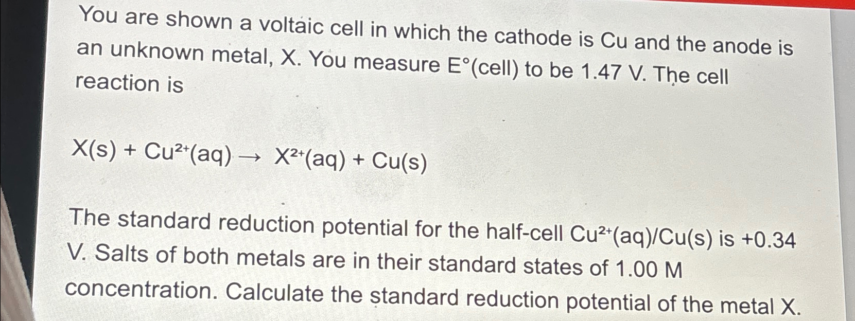 Solved You are shown a voltaic cell in which the cathode is | Chegg.com | Chegg.com