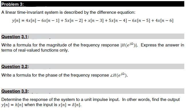 Solved Problem 3:A linear time-invariant system is described | Chegg.com