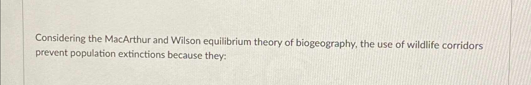 Solved Considering the MacArthur and Wilson equilibrium | Chegg.com