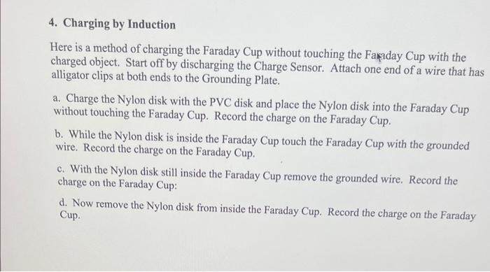 Solved 4. Charging by Induction Here is a method of charging | Chegg.com
