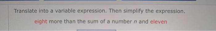 Solved Translate into a variable expression. Then simplify | Chegg.com