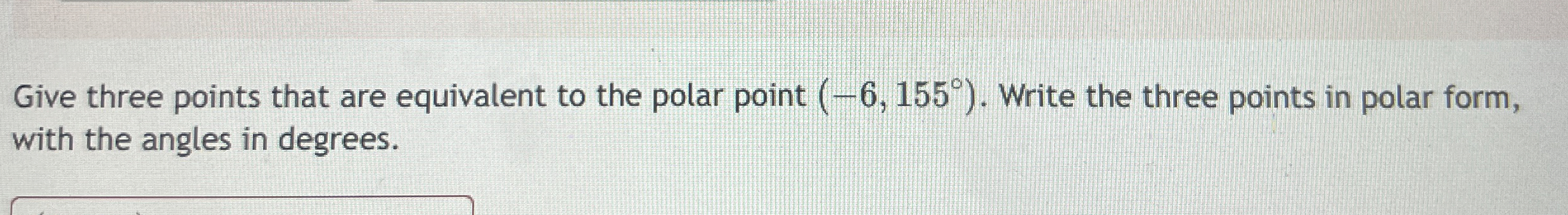Solved Give three points that are equivalent to the polar | Chegg.com