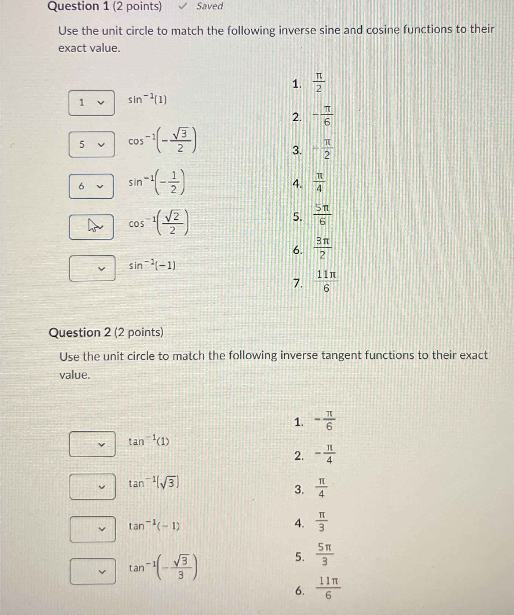 Solved Question 1 (2 ﻿points)SavedUse the unit circle to | Chegg.com