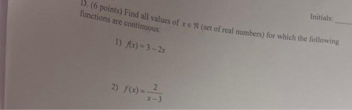 Solved functions are continuous: 1) f(x)=3−2x 2) f(x)=x−32 | Chegg.com