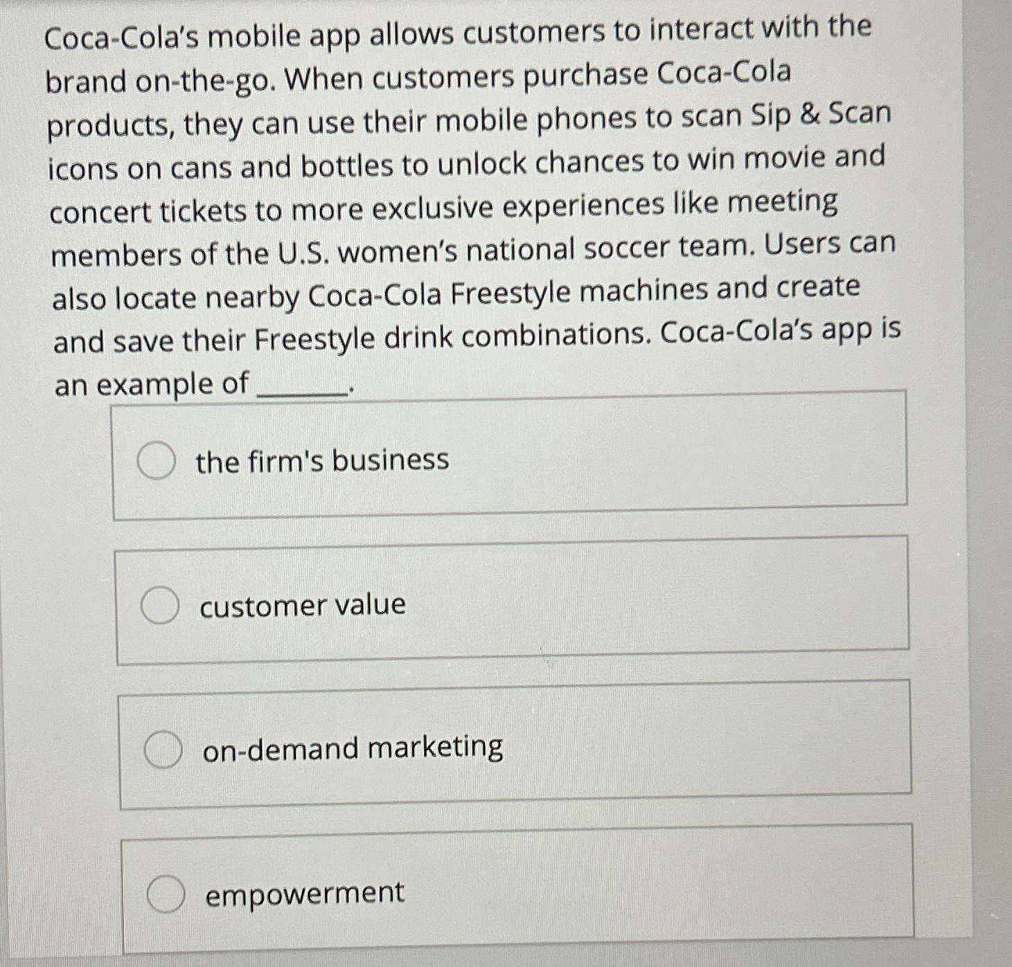 Solved Coca-Cola's mobile app allows customers to interact | Chegg.com