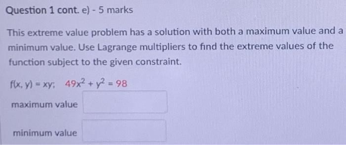 Solved This extreme value problem has a solution with both a | Chegg.com