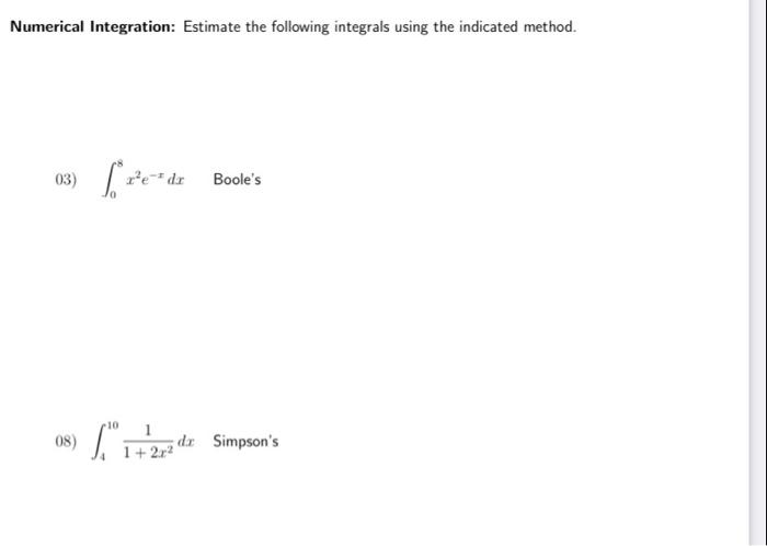 Numerical Integration: Estimate the following | Chegg.com