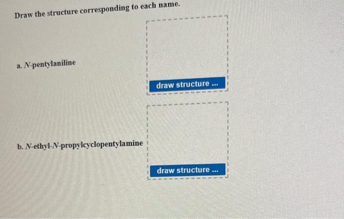 Solved Draw the structure corresponding to each name. a. | Chegg.com