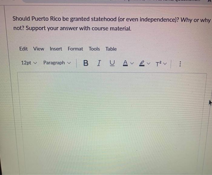 Solved Should Puerto Rico be granted statehood (or even | Chegg.com