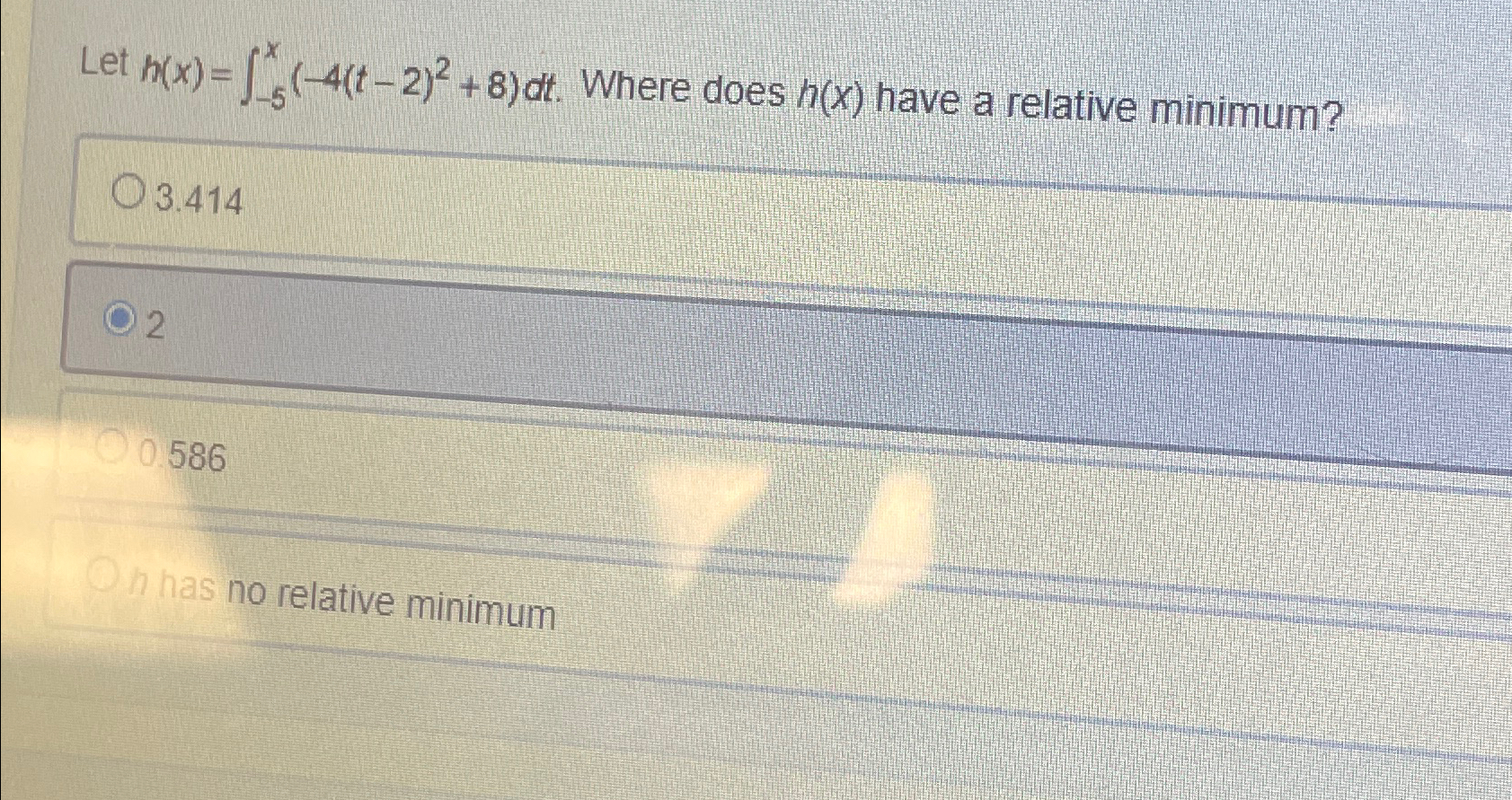 Solved Let h(x)=∫-5x(-4(t-2)2+8)dt. ﻿Where does h(x) ﻿have a | Chegg.com