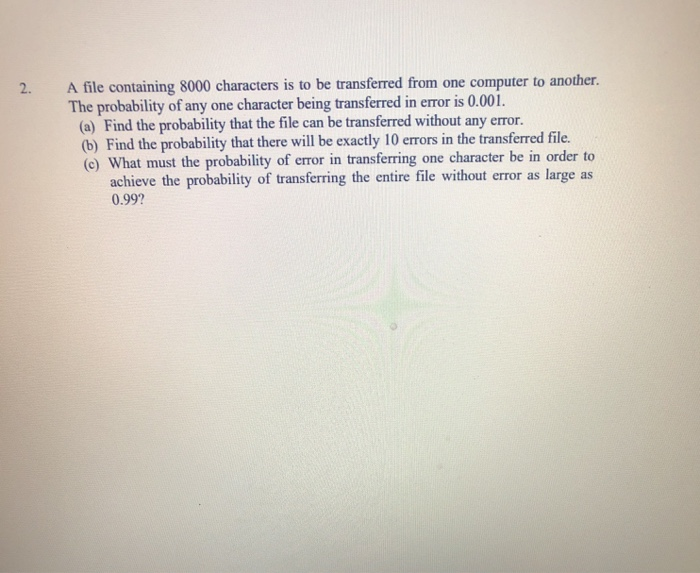 Solved A file containing 8000 characters is to be | Chegg.com