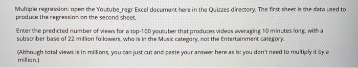 Solved Multiple regression: open the Youtube_regr Excel | Chegg.com