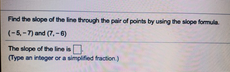 Solved Find the slope of the line through the pair of points | Chegg.com