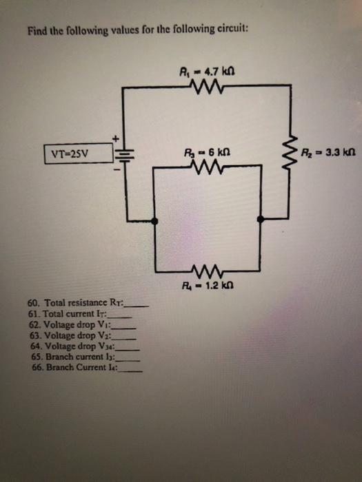 Solved Find the following values for the following circuit: | Chegg.com