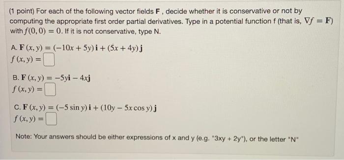 Solved (1 point) For each of the following vector fields F, | Chegg.com