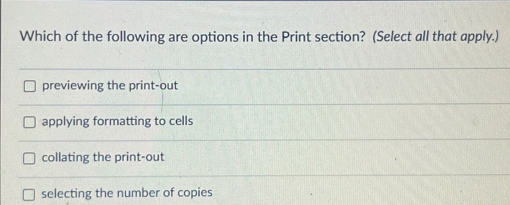 Solved Which of the following are options in the Print | Chegg.com
