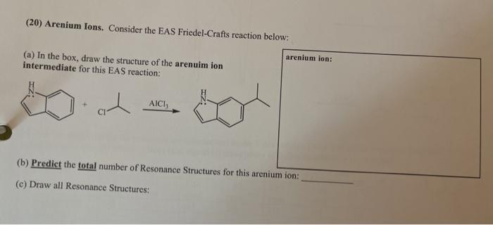Solved (20) Arenium Ions. Consider the EAS Friedel-Crafts | Chegg.com