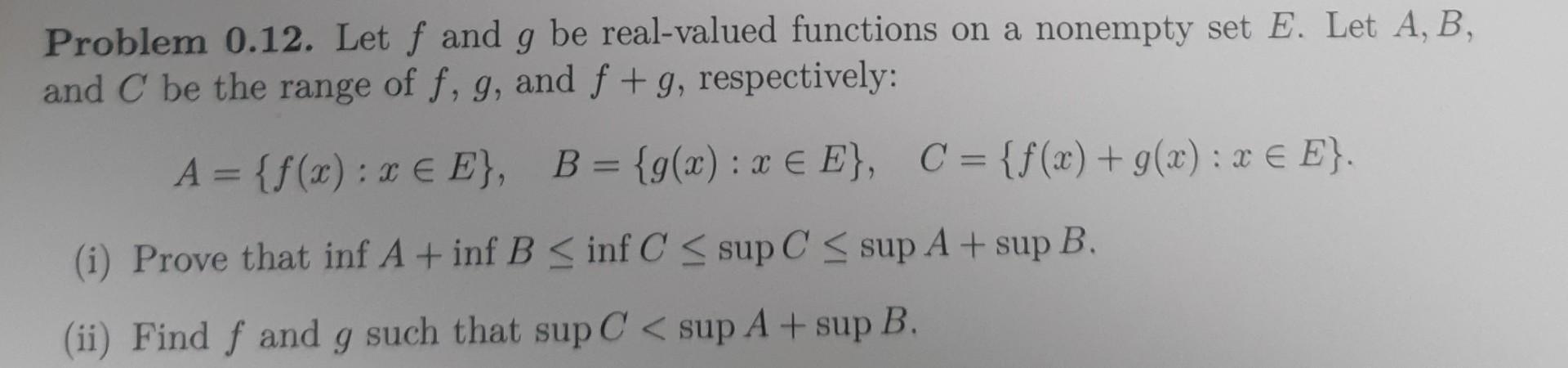 Solved Problem 0.12. Let f and g be real-valued functions on | Chegg.com
