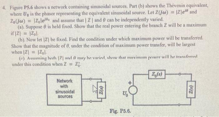 Solved Figure P5.6 shows a network containing sinusoidal | Chegg.com Solved Figure P5.6 shows a network containing sinusoidal | Chegg.com