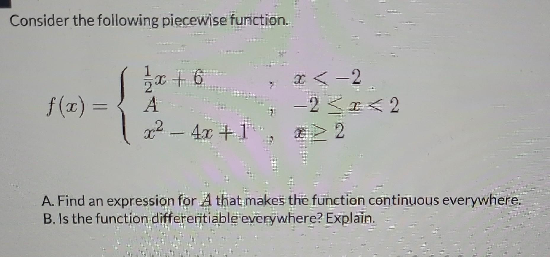 Solved A Find An Expression For A That Makes The Function
