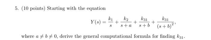 Solved 5. (10 points) Starting with the equation | Chegg.com