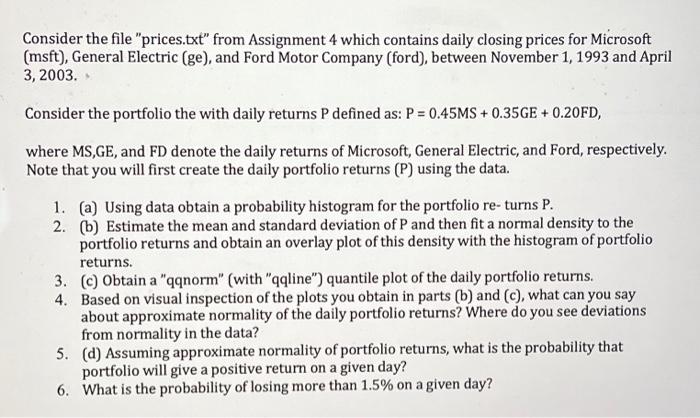 Solved Consider the file "prices.txt" from Assignment 4 | Chegg.com