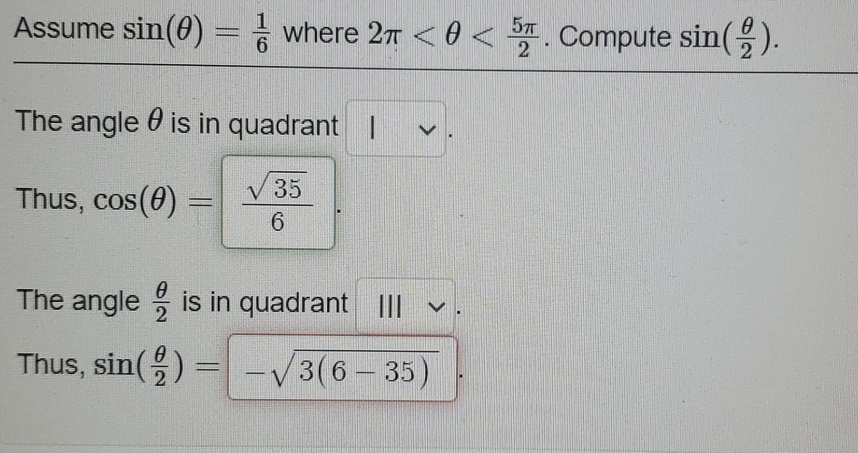 Solved I'm struggling to simplify the half angle formula for | Chegg.com