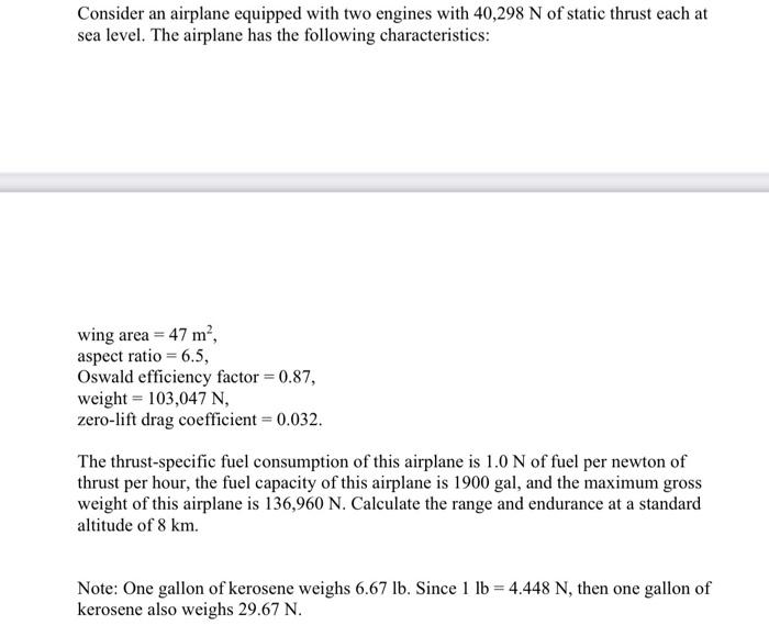 Solved Consider an airplane equipped with two engines with | Chegg.com