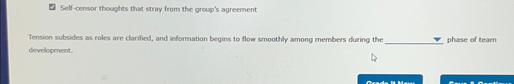 Solved Self-censor thoughts that stray from the group's | Chegg.com