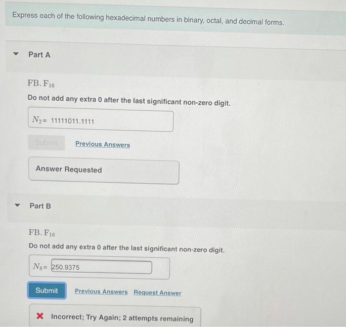 Solved Express each of the following hexadecimal numbers in | Chegg.com