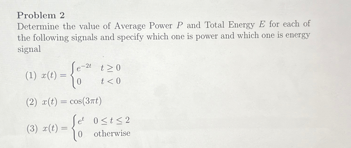 Solved Problem 2\\nDetermine the value of Average Power P | Chegg.com