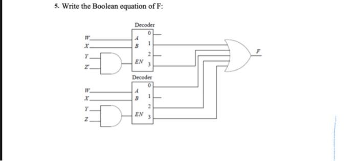 Solved 5. Write the Boolean equation of F: Decoder x 4 3 1 2 | Chegg.com