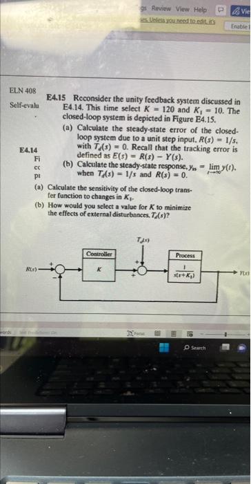 Solved E4.15 Reconsider the unity feedback system discussed | Chegg.com