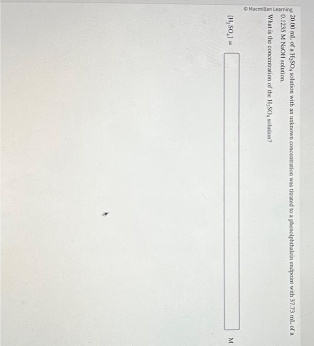 Solved 20.00 mL of a H2SO4 solution with an unknown | Chegg.com