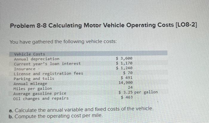 Solved Problem 8-8 Calculating Motor Vehicle Operating Costs | Chegg.com