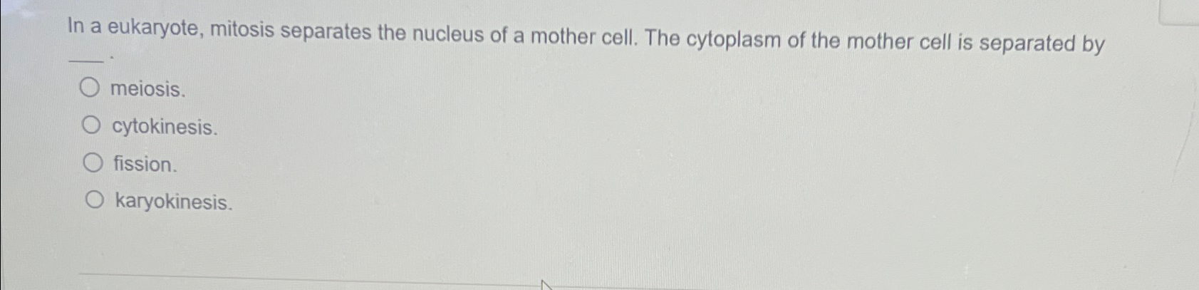 Solved In a eukaryote, mitosis separates the nucleus of a | Chegg.com