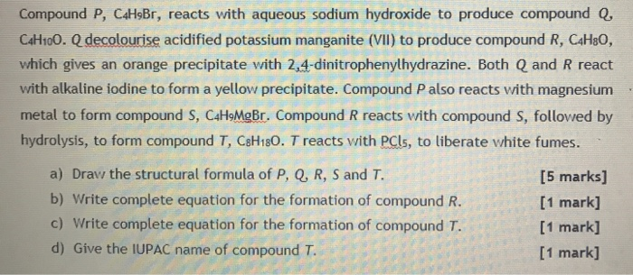 Solved 1. Compound P, C,H,Br, reacts with aqueous sodium | Chegg.com