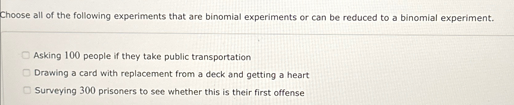 Solved Choose all of the following experiments that are | Chegg.com