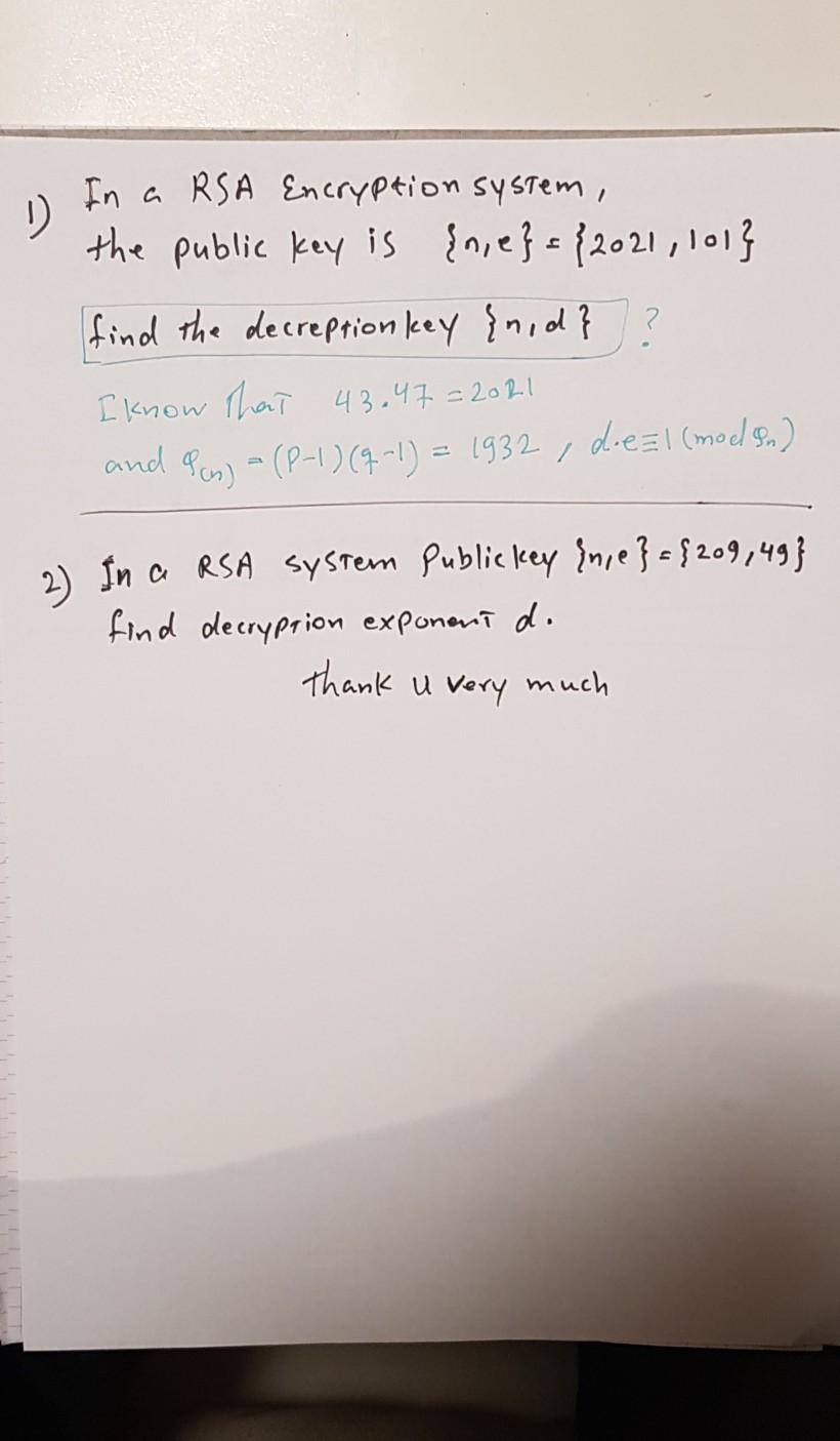 Solved D In a RSA Encryption system, the public key is {n, | Chegg.com