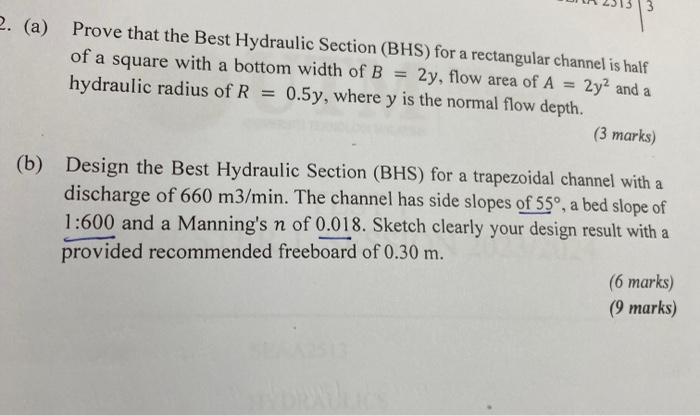 Solved 3 2. (a) Prove that the Best Hydraulic Section (BHS) | Chegg.com