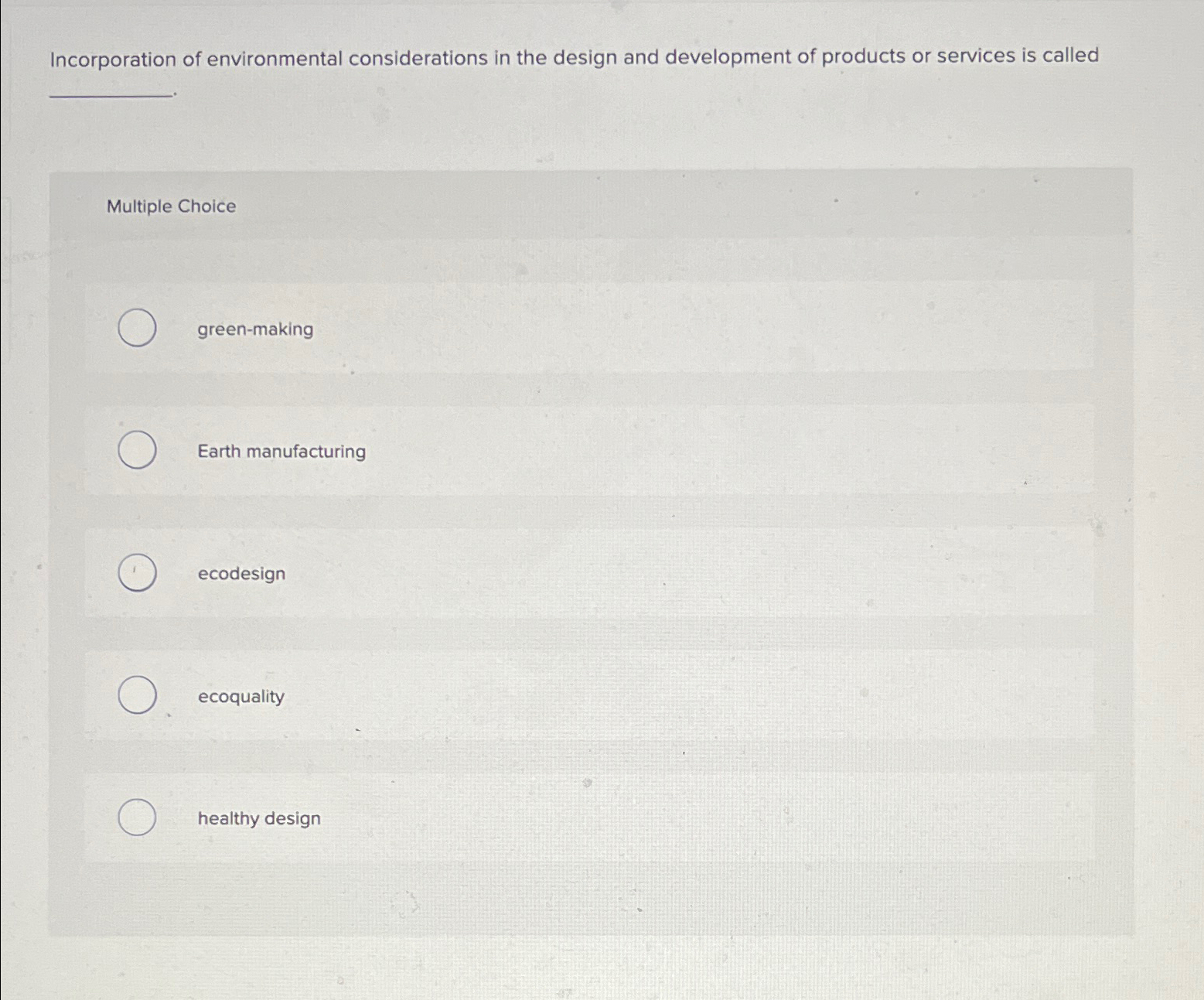 Solved Incorporation of environmental considerations in the | Chegg.com