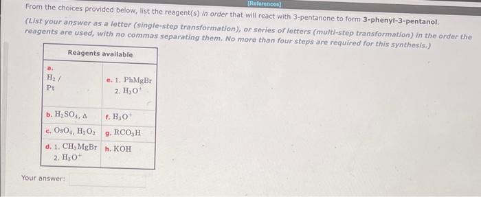 Solved From the choices provided below, list the reagent(s) | Chegg.com