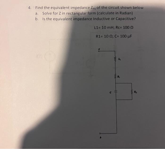 4. Find the equivalent impedance Zeq of the circuit | Chegg.com